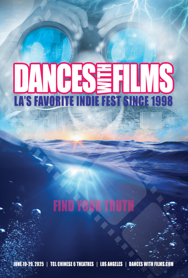 28th Annual Dances With Films: LA Announces Film Lineup – Film Factual